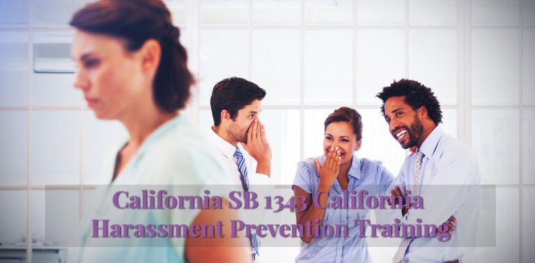 California AB1825 & SB1343 Harassment Training | Online & Onsite